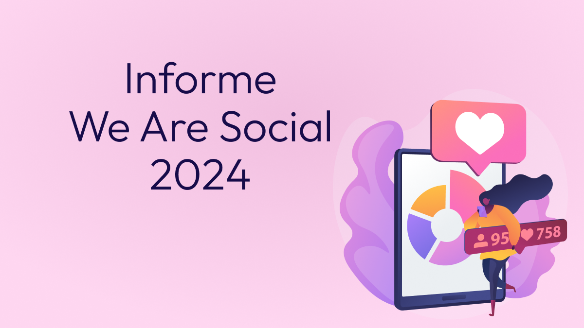 Informe We Are Social 2024: 5 billones de usuarios en social media